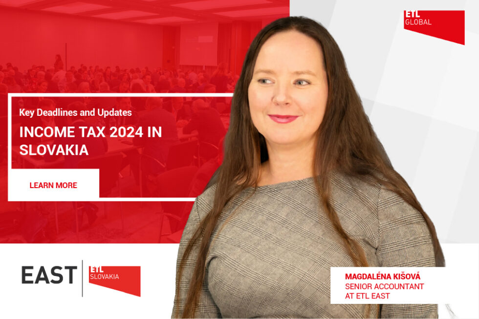 Income Tax 2024 in Slovakia: Key Deadlines and Updates | ETL GLOBAL